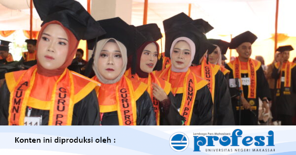 Rektor UNM Harap Alumni PPG UNM Jadi Inspirasi Bagi Generasi Baru ...