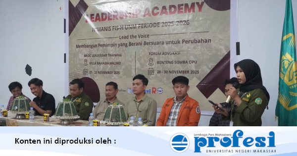 Dorong Mahasiswa Berani Bersuara, Himanis FISH UNM Gelar Leadership ...