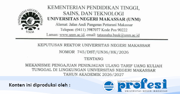 UNM Tetapkan Mekanisme Peninjauan Ulang UKT 2026/2027 - Profesi Online